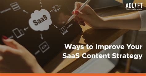 7 Strategies To Improve Your SaaS Content Strategy