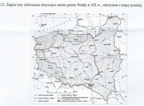 Zapisz Trzy Informacje Dotycz Ce Zmian Granic Polski W Xx W Odczytane