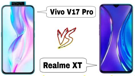 Vivo V17 Pro Vs Realme XT Full Comparison YouTube