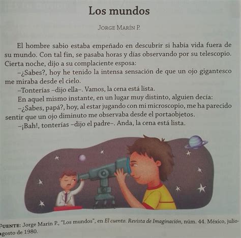 Lee el cuento Los mundos pág 97 del I de texto escribe en