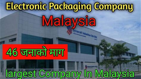 Dynacraft Industries Sdn Bhd Malaysia Malaysia New Demand