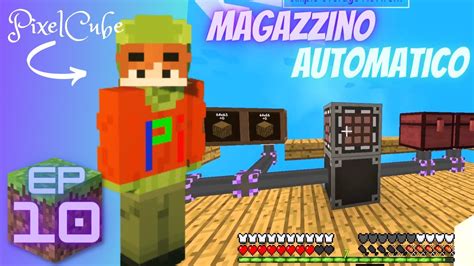 IL NUOVO MAGAZZINO AUTOMATICO SkyFactory 4 Ep 10 Minecraft ITA