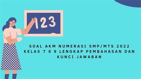 Soal Akm Literasi Dan Numerasi Jenjang Smp Mts Tahun Pojok Sekolah