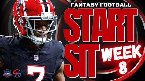 2023 Fantasy Football MUST START Or MUST SIT Week 8 RBs WRs QBs