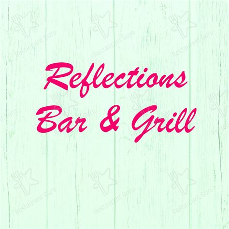 Menu At Reflections Bar Grill Riviera Beach