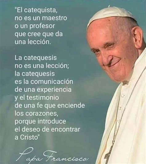 Pin De CYEL En Papa Francisco Frases Para Catequistas Catequista