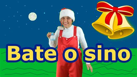 Bate o sino pequenino Música de natal YouTube
