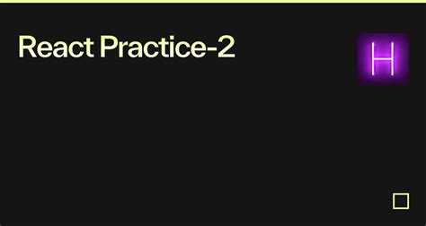 React Practice 2 Codesandbox