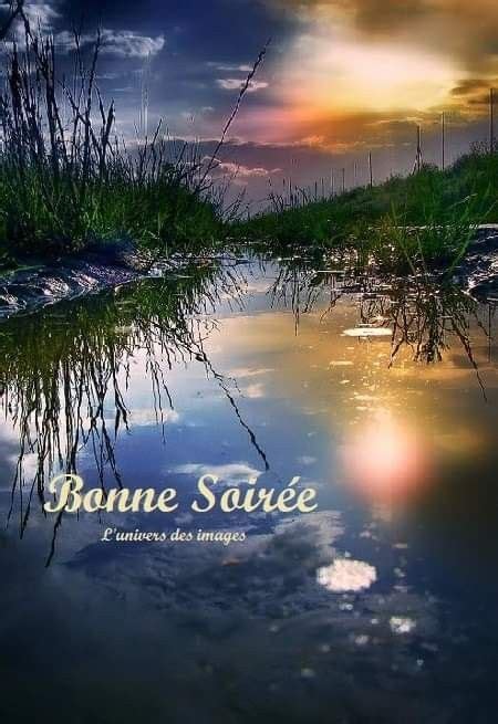 Épinglé par Joëlle Médélice sur BONNE SOIRÉE Image bonne soirée