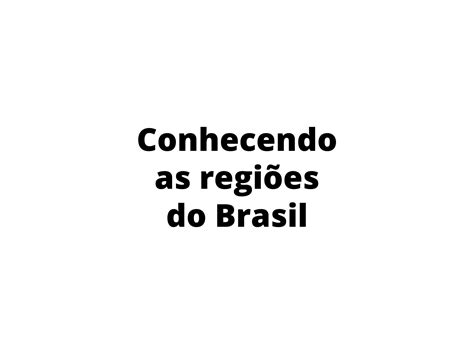 Regi Es Do Brasil Ibge Planos De Aula Ano Geografia