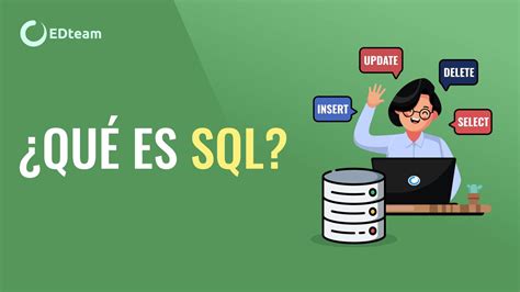 Qué es SQL EDteam