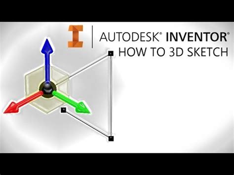 Aggregate More Than 55 Inventor 3d Sketch Super Hot Seven Edu Vn