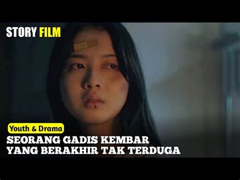 SEORANG GADIS KEMBAR CANTIK BALAS DENDAM ALUR CERITA FILM YouTube