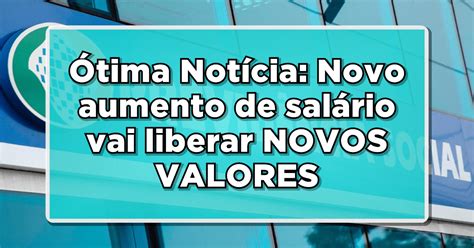 NOVOS VALORES DE EMPRÉSTIMO CONSIGNADO do INSS