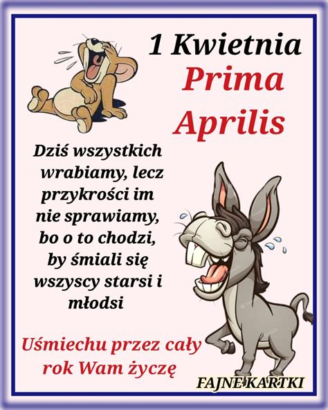 Dzie Dobry W Prima Aprilis Pierwszy Kwietnia Twoje Karteczki