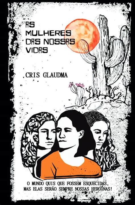 As Mulheres Das Nossas Vidas Loja Uiclap