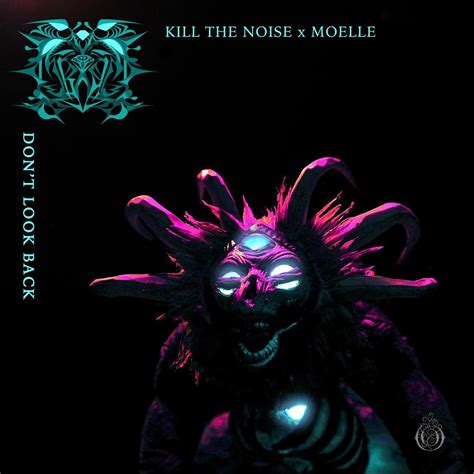 Don T Look Back Traducci N Al Espa Ol Kill The Noise Genius Lyrics