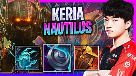LEARN HOW TO PLAY NAUTILUS SUPPORT LIKE A PRO T1 Keria Plays