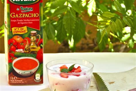 Recette De Gazpacho Alvalle Et Son Tzatziki De Fraises