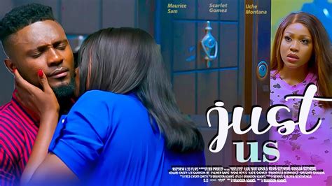 JUST US THIS MOVIE WAS RELEASED THIS MORNING UCHE MONTANA MAURICE