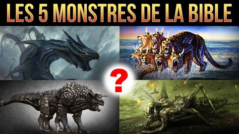 LES MONSTRES BIBLIQUES QUE VOUS DEVEZ CONNAÎTRE YouTube