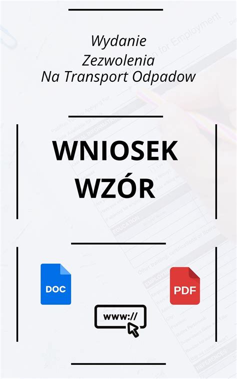 Wniosek O Wydanie Zezwolenia Na Transport Odpadów Wzór