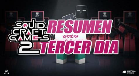 Squid Craft Games 2 Resumen y muertes del primer día