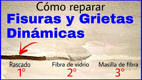 C Mo Reparar Grietas Y Fisuras Din Micas Youtube