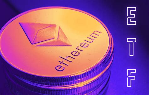 Ya es oficial ETF Ethereum al contado reciben aprobación final en EEUU