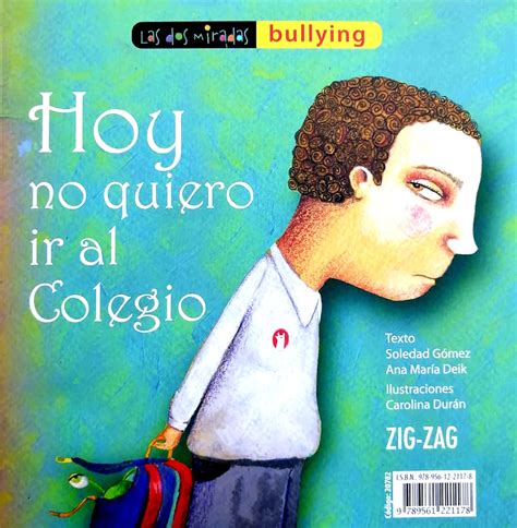 Las Dos Miradas Hoy No Quiero Ir Al Colegio Mateo Leo