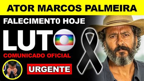 NÃO RESISTIU A DOENÇA ATOR MARCOS PALMEIRA QUE FEZ DIVERSAS NOVELAS