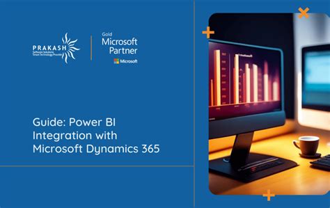 Guide Power BI Integration With Microsoft Dynamics 365
