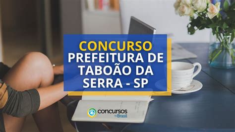 Concurso Prefeitura de Taboão da Serra SP mais de 180 vagas
