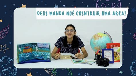 EBD PRIMÁRIOS DEUS MANDA NOÉ CONSTRUIR UMA ARCA YouTube
