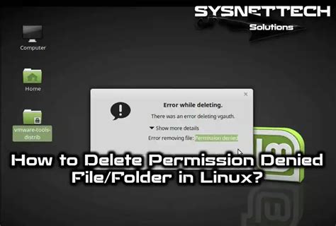 Delete Permission Denied File Folder In Linux Easy