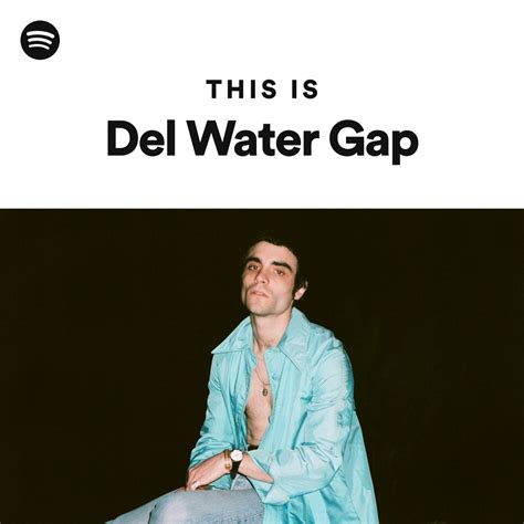 This Is Del Water Gap Spotify Playlist