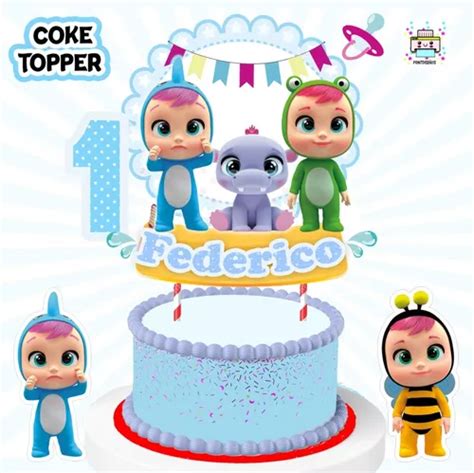 Cake Topper Kit Imprimible Adorno Torta Bebes Llorones Varón