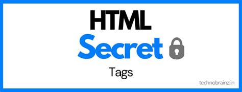 HTML Secret Tags You Don T Know These Hidden Tags 200 Techno Brainz