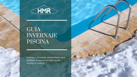 Guía para Invernar tu Piscina en Invierno Hidromar