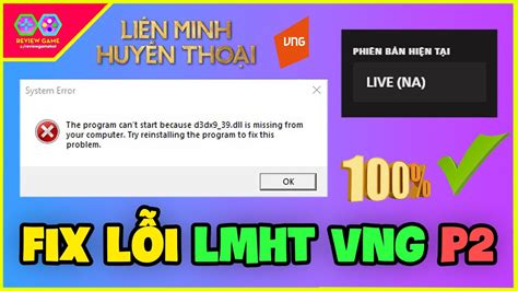 Hướng Dẫn Fix Tất Cả Lỗi Hiện Có Khi Cài Đặt Liên Minh Huyền Thoại VNG