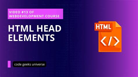 understanding html head elements full stack web development web development tutorial 13