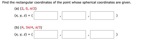 solved find the rectangular coordinates of the point whose