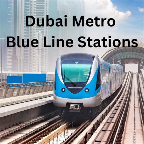 Dubai Metro Blue Line Stations Dubai UAE Travel Tour Guide