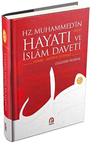 Hz Muhammedin Hayatı ve İslam Daveti Mekke Medine Dönemi Satın Al