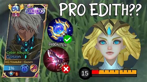 When Global Gusion Meet Pro Edith Win Or Not Epic Matchup Gusion