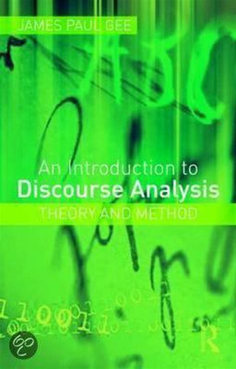 an introduction to discourse analysis 9780415585705 james paul gee boeken