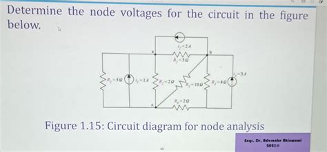 Solved Determine The Node Voltages For The Circuit I