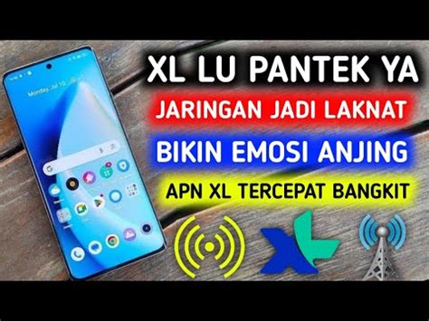 Apn XL Tercepat Paling Stabil Jaringan Jadi Normal Jaya Buruan Coba