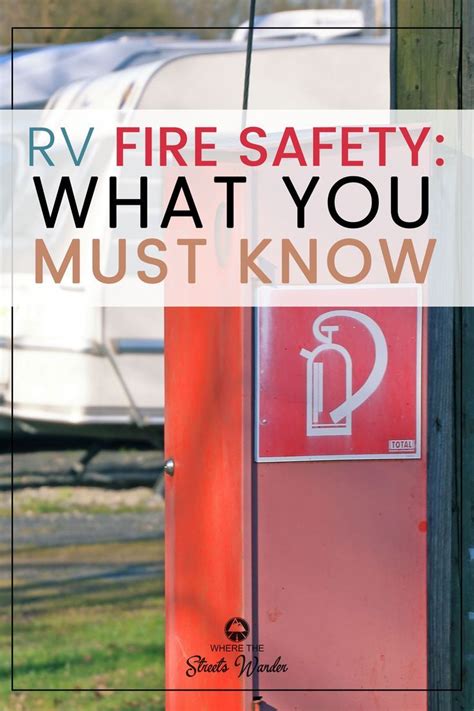 RV Fire Safety What You Must Know Fire Safety Camping Safety Rv