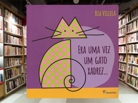 Era uma vez um gato xadrez Uma obra incrível para alfabetização CIA